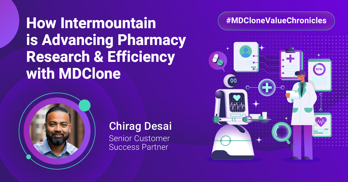 How Intermountain is Advancing Pharmacy Research & Efficiency with MDClone | MDClone